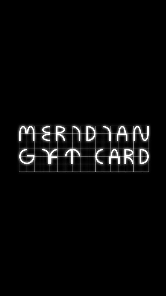 Meridian Gift Card | Gift Card | Meridian